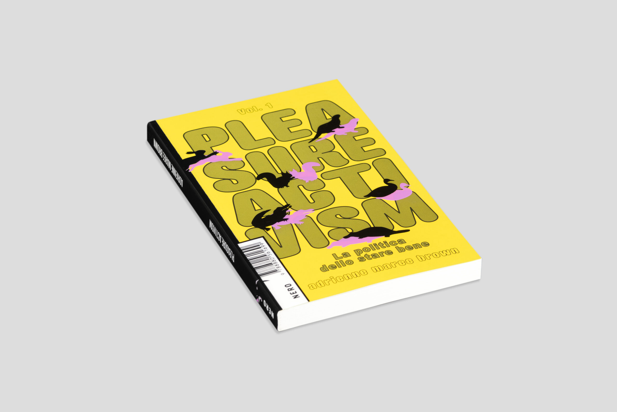 Pleasure Activism Vol. 1 | NERO NERO Editions